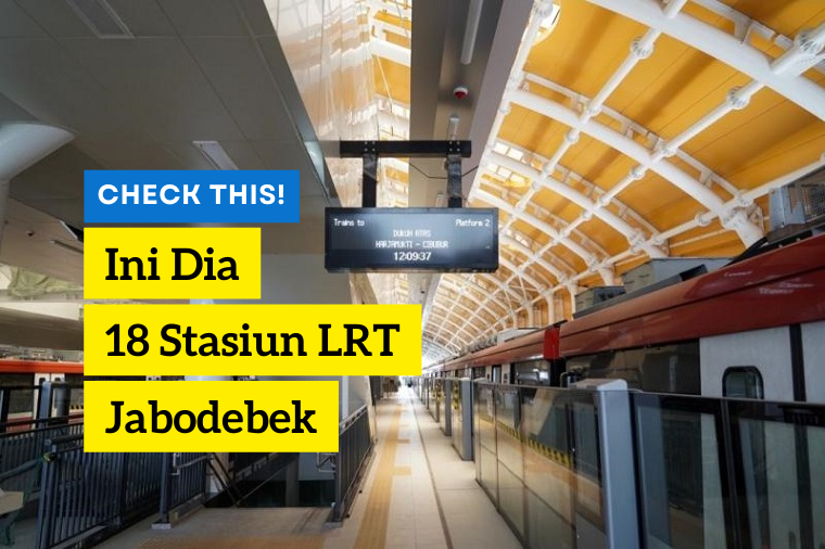 Ini Dia 18 Stasiun LRT Jabodebek